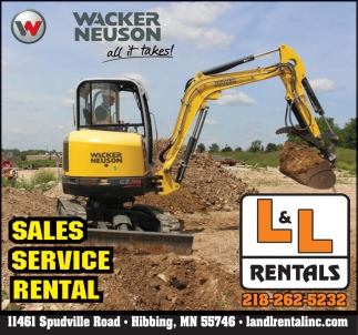Wacker Neuson All it Takes!, L & L Rentals, Hibbing, MN