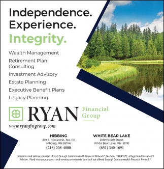 Independence. Experience. Integrity., Ryan Financial Group, Hibbing, MN