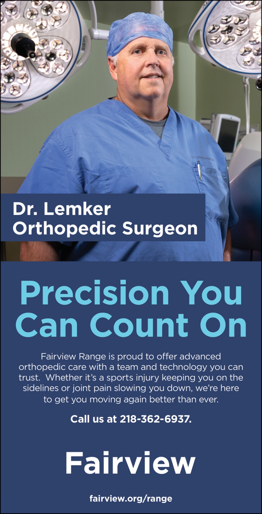 Precision You Can Count On, Fairview Range Medical Center, Hibbing, MN
